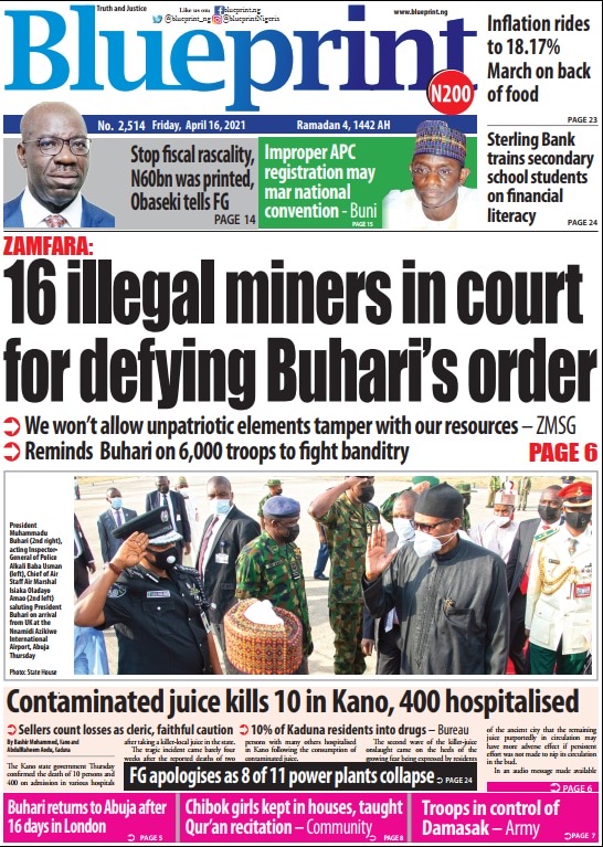 Today’s Major Nigerian Newspapers’ Cover Stories-16-April-2021 ...