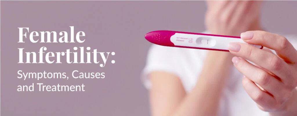 Understanding Infertility in Women: Key Symptoms and Causes - Daybreak ...